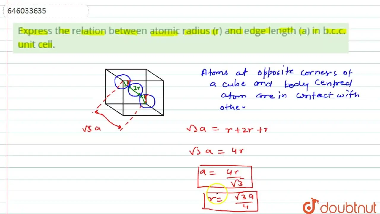 Express the relation between atomic radius (r) and edge length (a) in