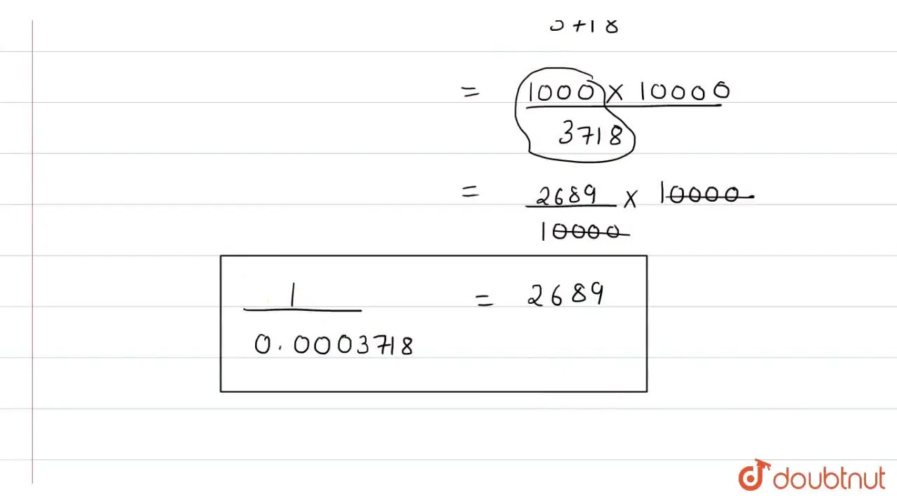 Given that 3.718 = (1)/(0.2689) then (1)/(0.0003718) is equal to