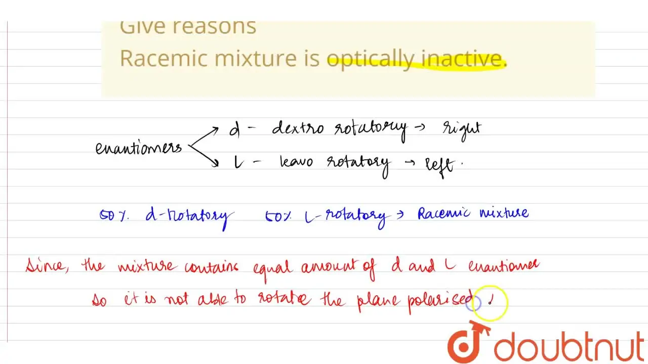 [Odia] Give reasons Racemic mixture is optically inactive.