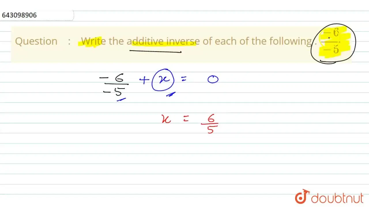 [Punjabi] Write the additive inverse of each of the following . (-6)/(