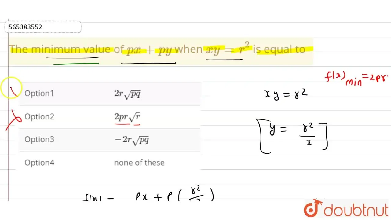 The minimum value of px+py when xy=r^(2) is equal to