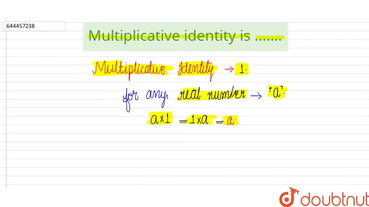 [Telugu] Multiplicative identity is .......