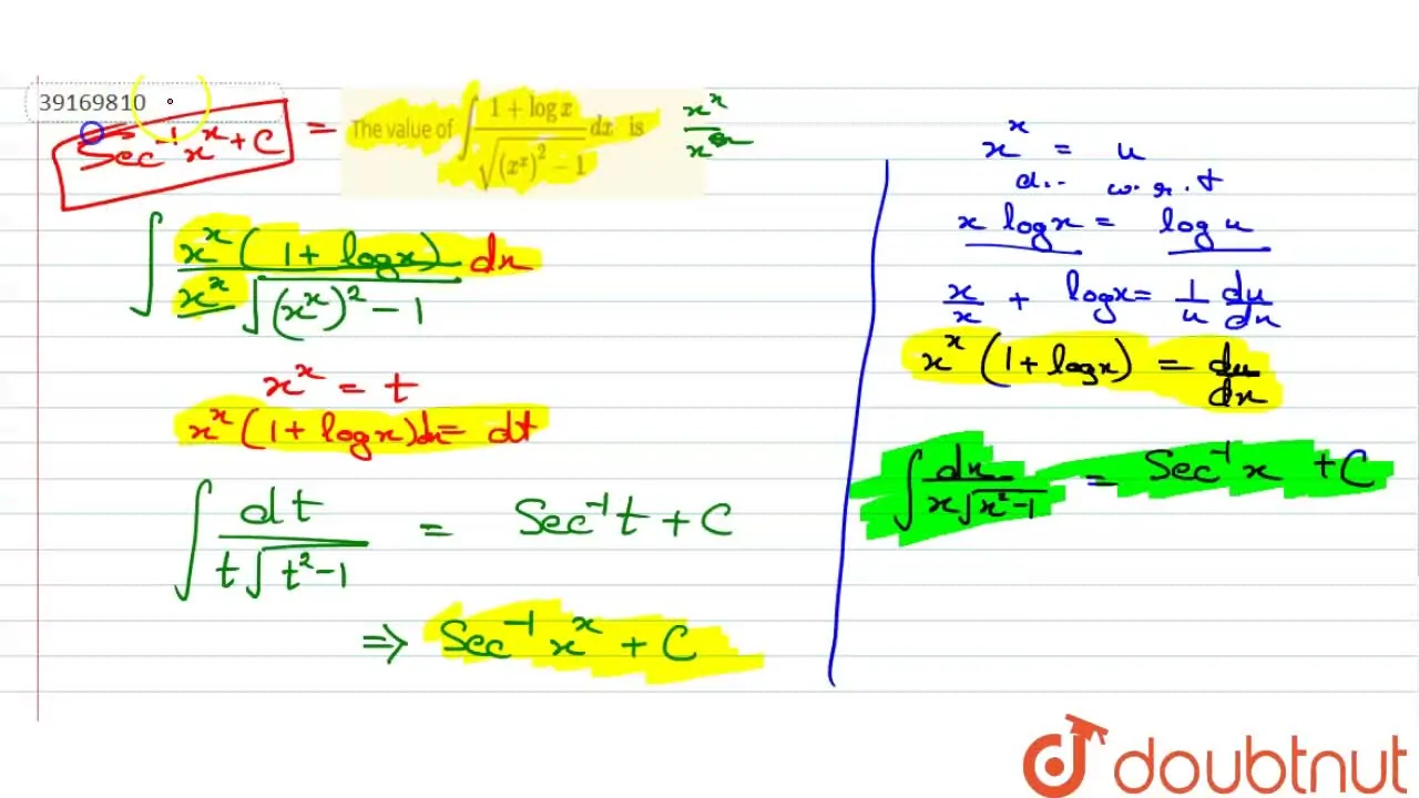 The value of int(1+logx)/(sqrt((x^(x))^(2)-1))dx " is