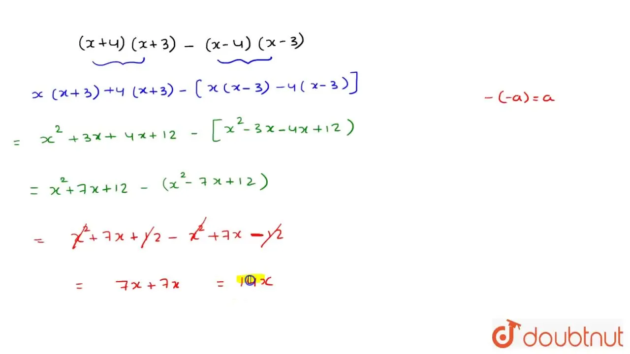 (x+4)(x+3)-(x-4)(x-3) is equal to