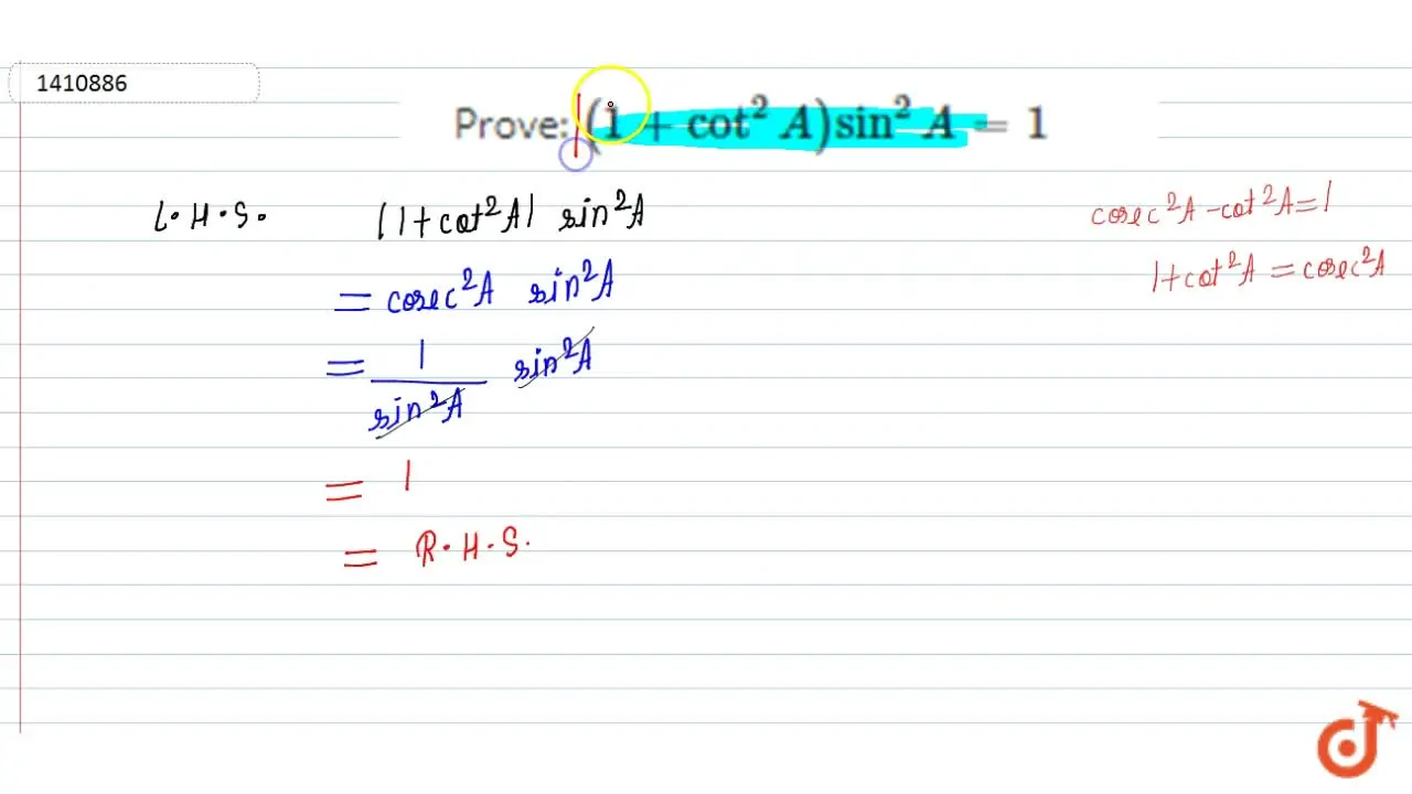 Prove: (1+cot^2theta)sin^2A=1