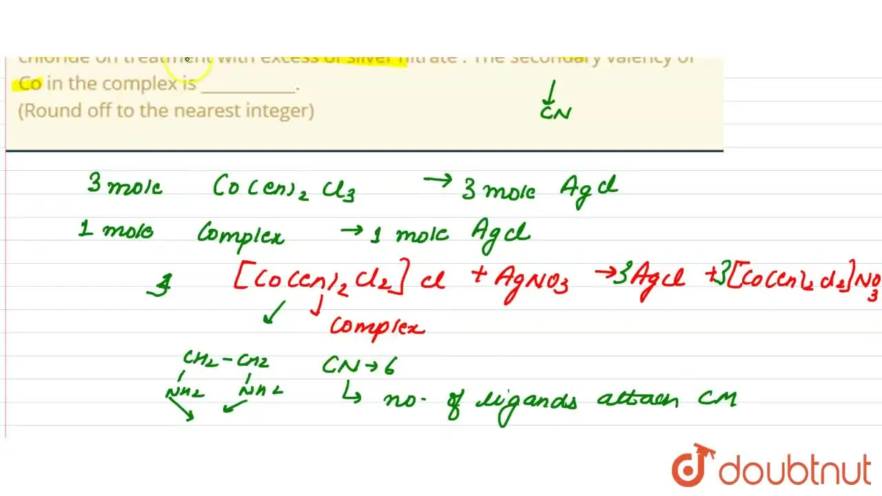 3 moles of metal complex with formula Co ( en) (2) Cl (3) gives 3 mol