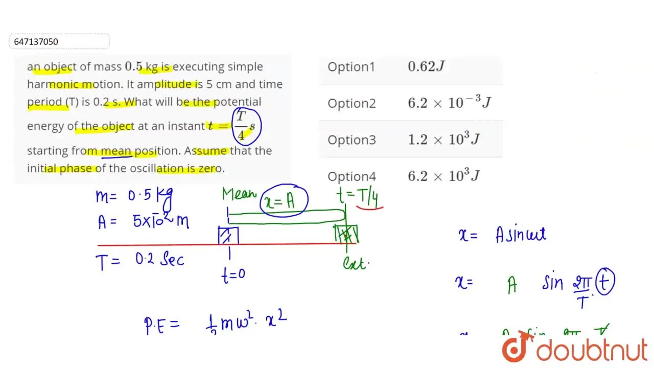 an object of mass 0.5 kg is executing simple harmonic motion. It ampli