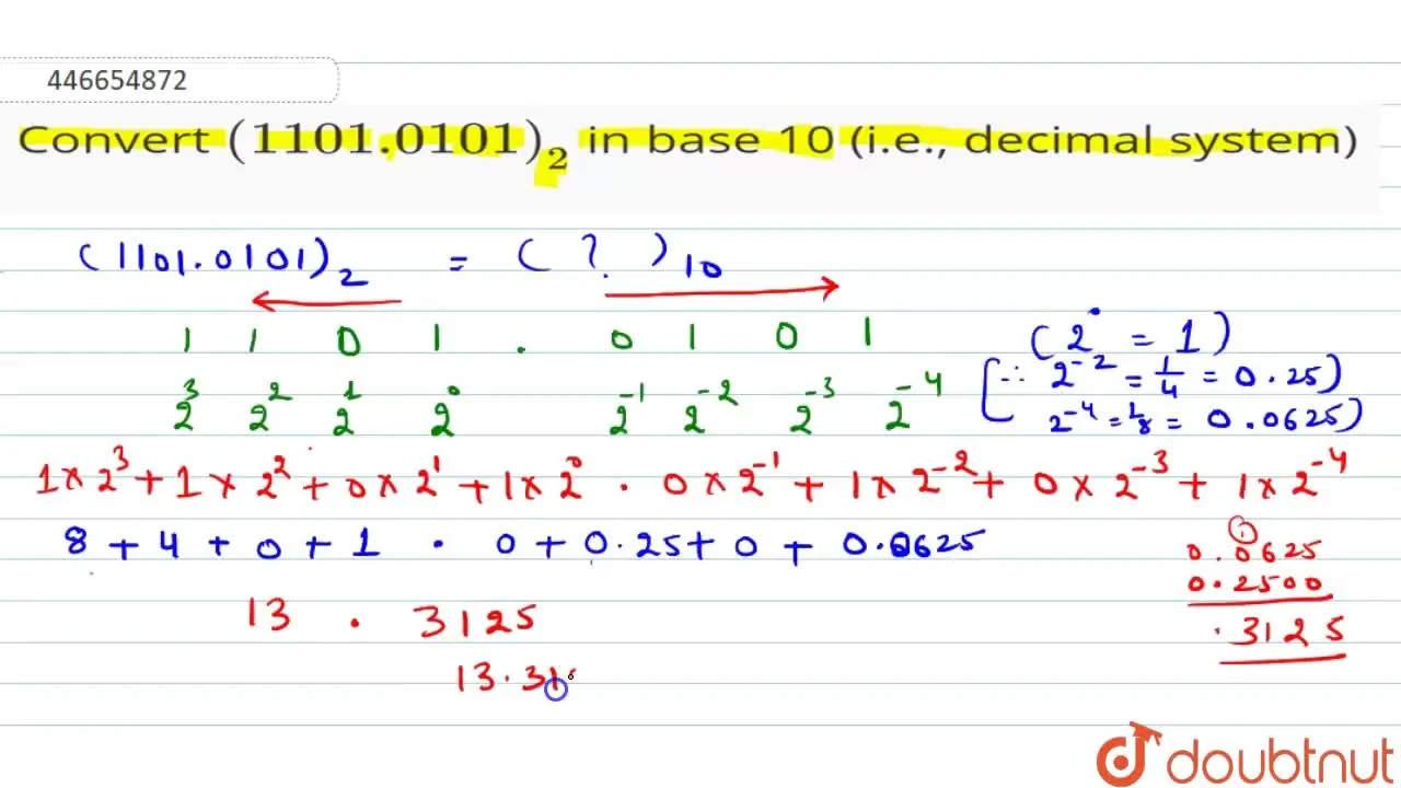 Convert (1101.0101)2 in base 10 (i.e., decimal system)