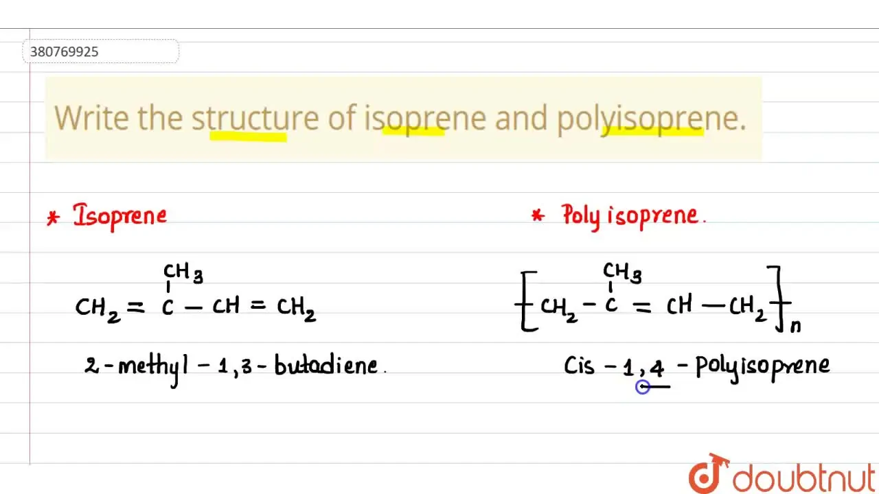 [Kannada] Write the structure of isoprene and polyisoprene.