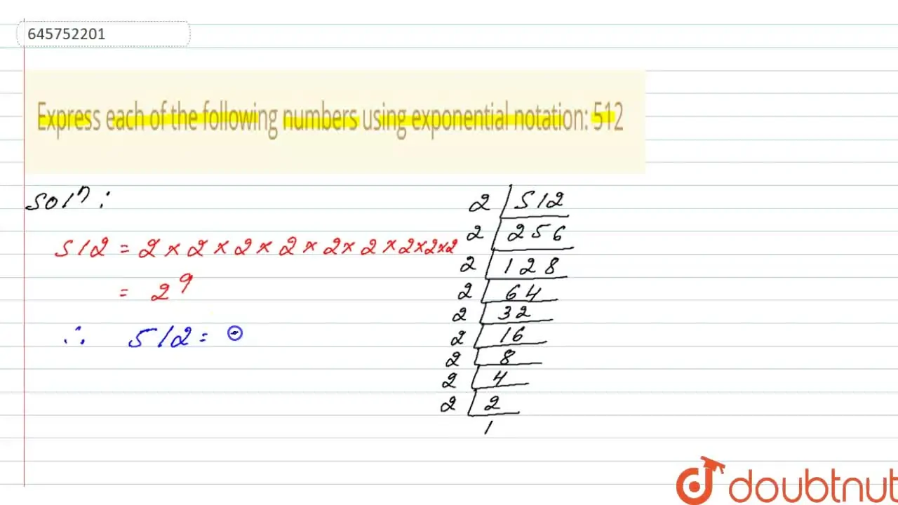 [Kannada] Express each of the following numbers using exponential nota