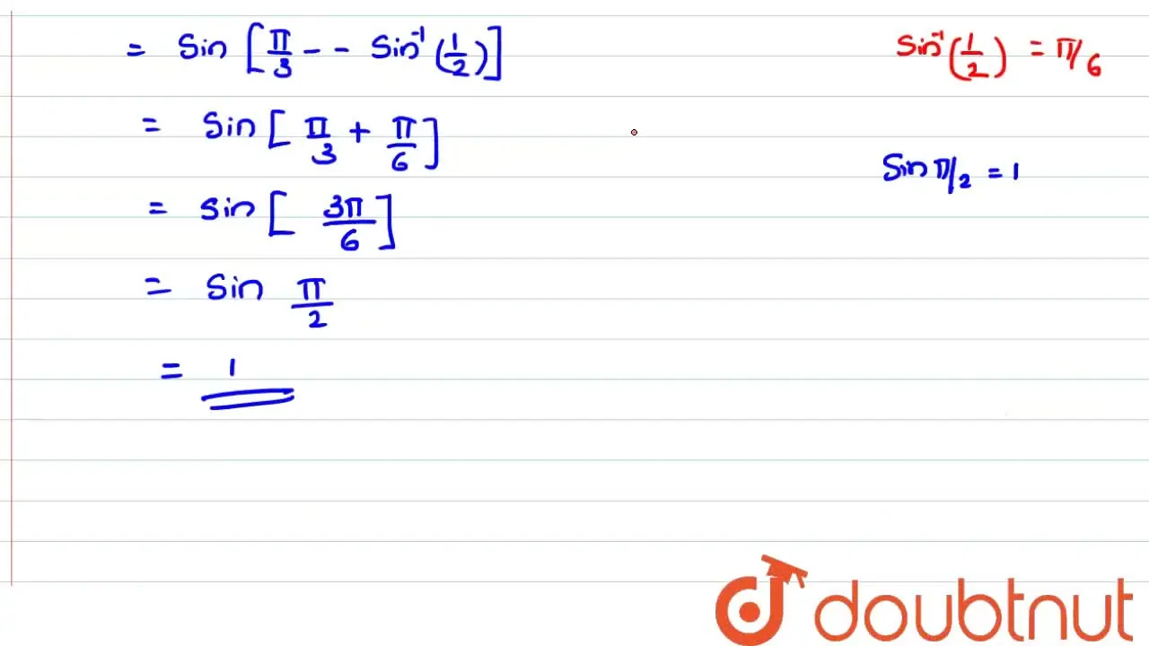 [Malayalam] Find sin(pi/3-sin^(-1)(-1/2))
