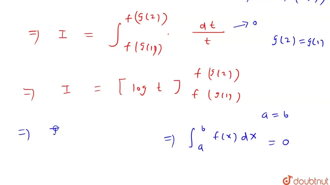 यदि g(1) = g(2) तब int(1)^(2)[f{g{x}}]^(-1) f'{g(x)}g'(x)dx का मान है