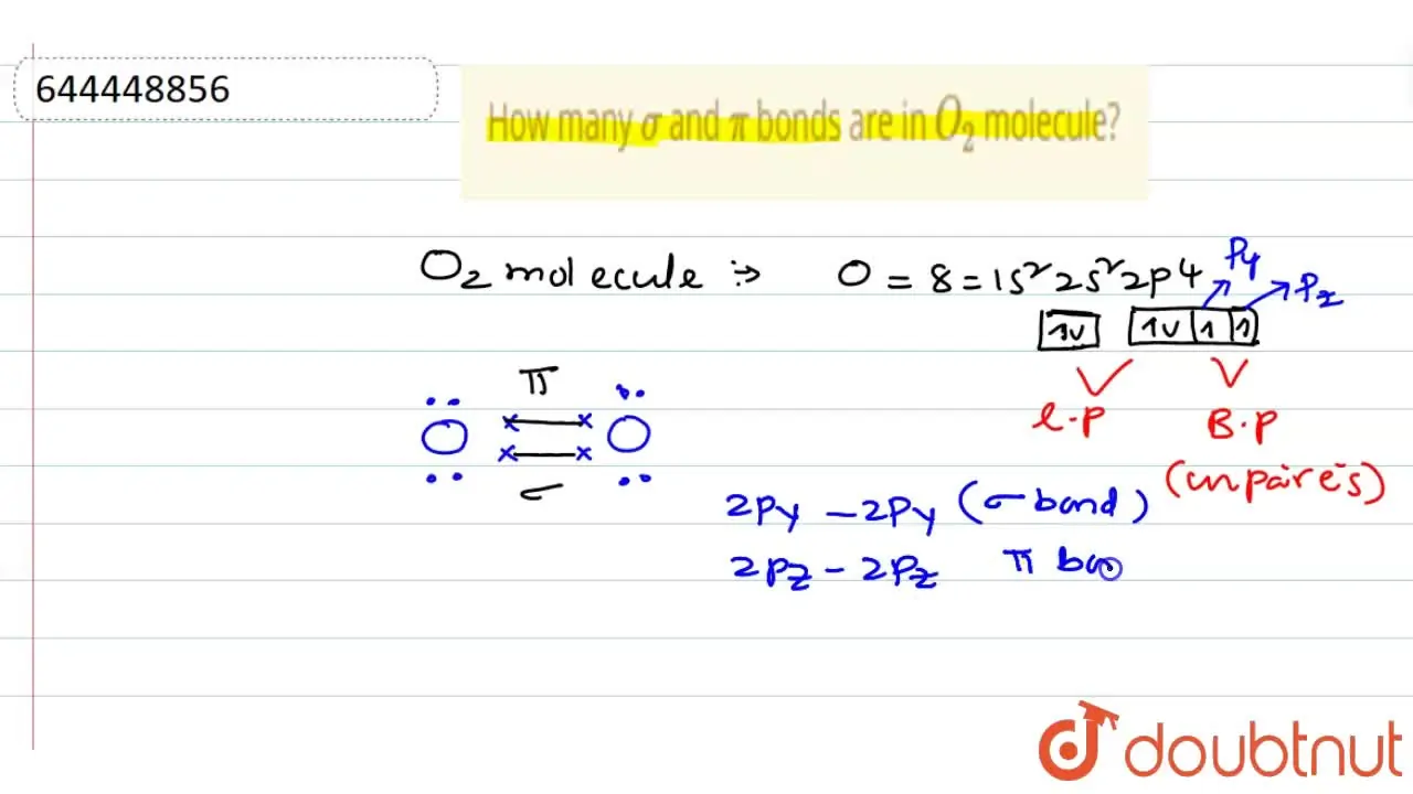 [Telugu] How many sigma and pi bonds are in O2 molecule?