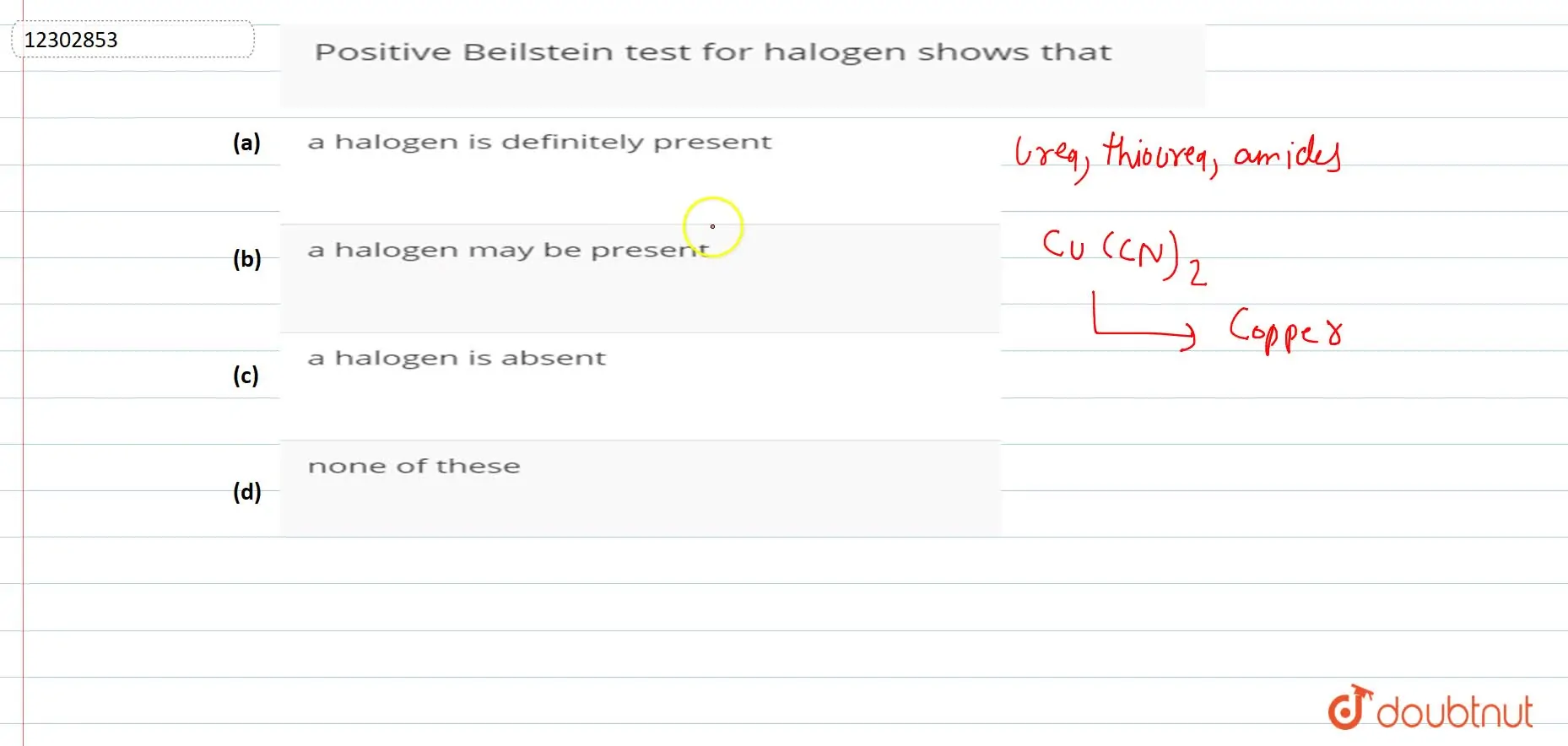 Positive Beilstein test for halogen shows that