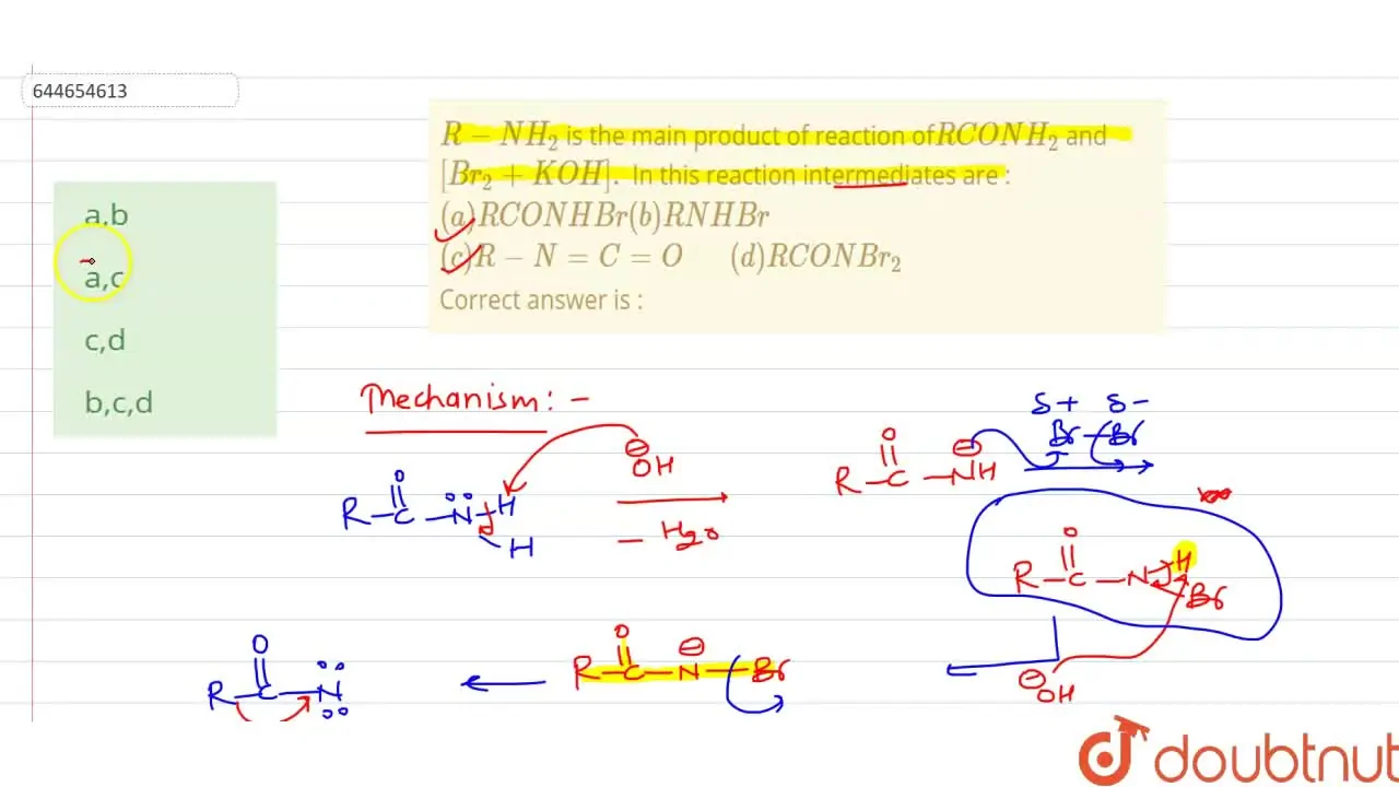 R-NH2 is the main product of reaction of RCONH2 and [Br2+ KOH