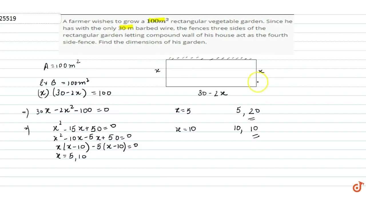 A farmer wishes to grow a 100m^2 rectangular vegetable garden. Since h