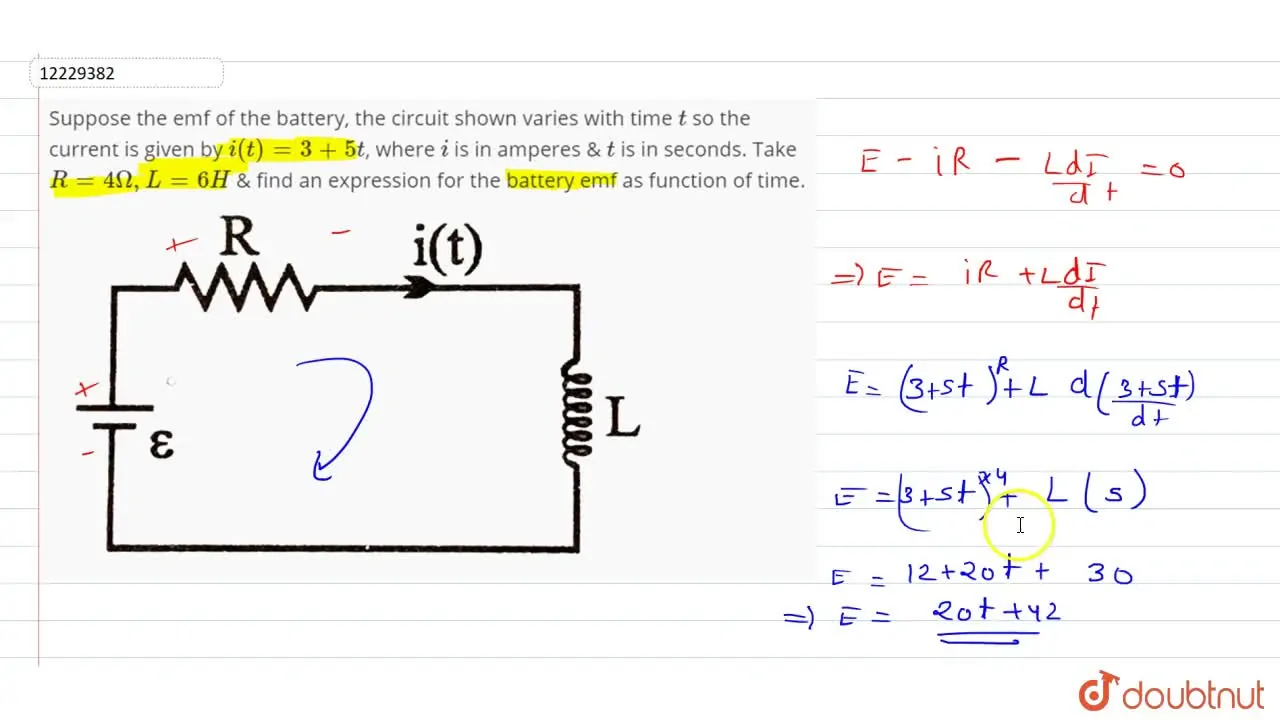 Suppose the emf of the battery, the circuit shown varies with time t s