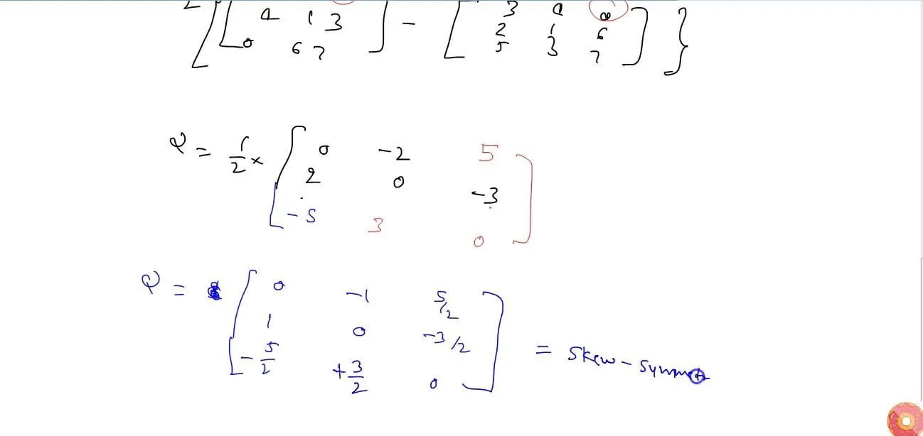 Let A 3 2 5 4 1 3 0 6 7 Express A As Sum Of Two Matrices Such