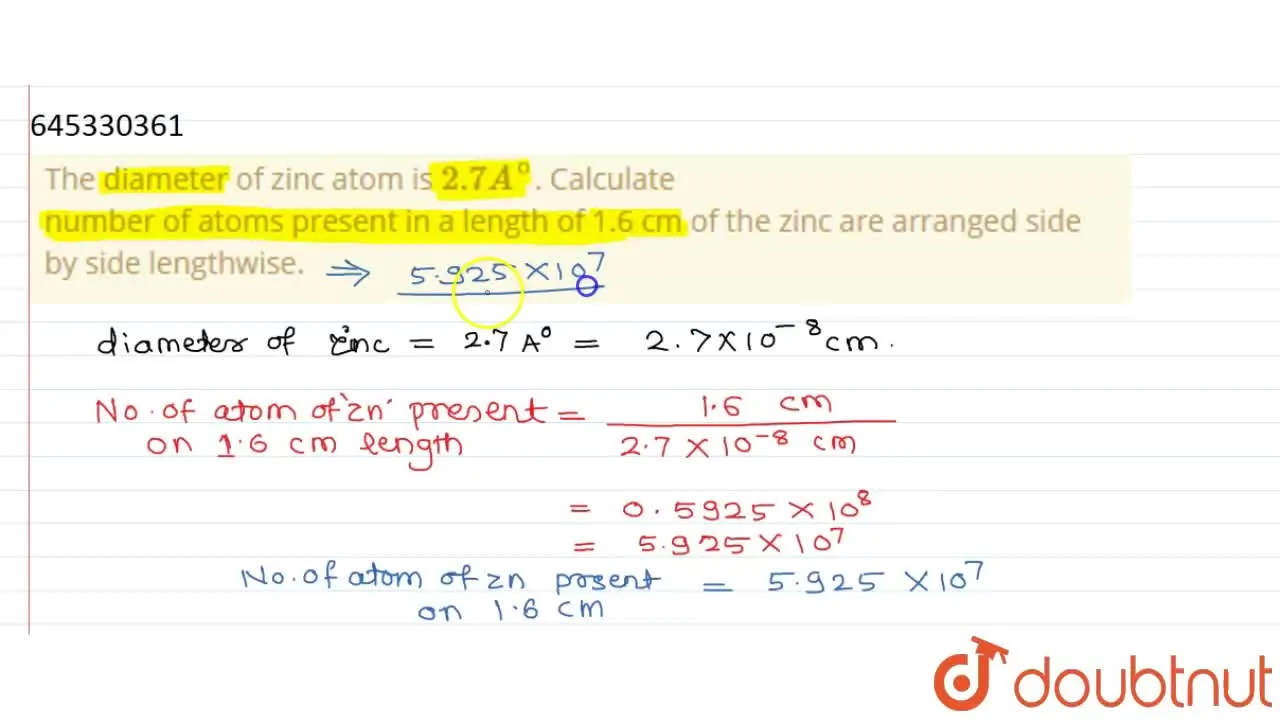 [Marathi] The diameter of zinc atom is 2.7A^@. Calculate number of at