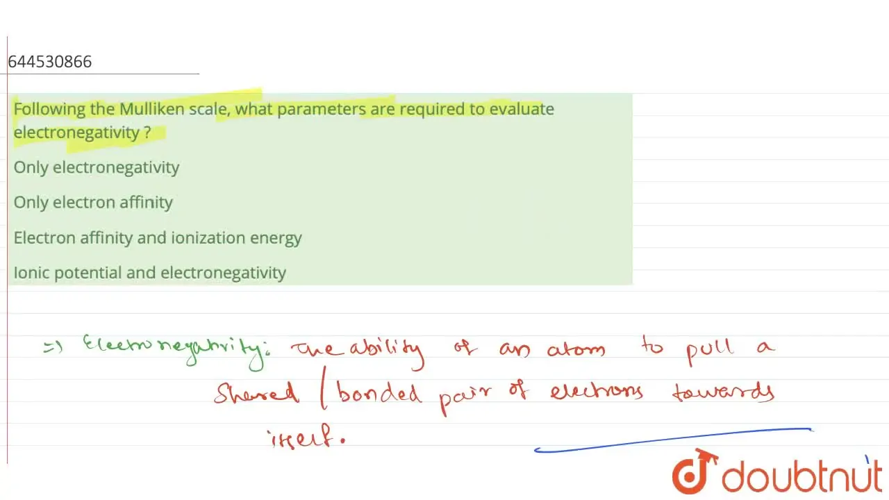 Following the Mulliken scale, what parameters are required to evaluate