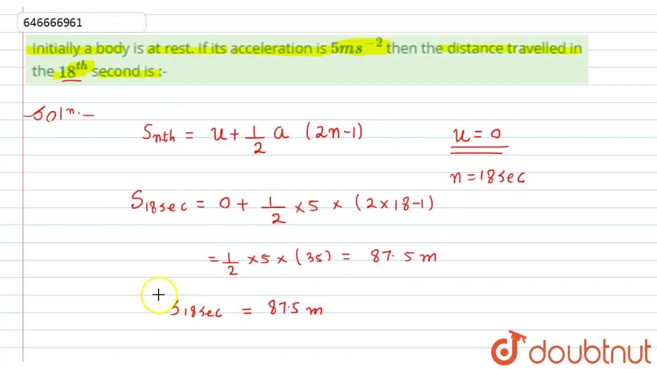 Initially a body is at rest. If its acceleration is 5ms^(-2) then the