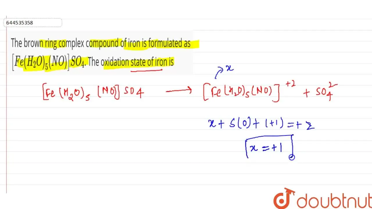 The brown ring complex compound of iron is formulated as [Fe (H(2)O)(5