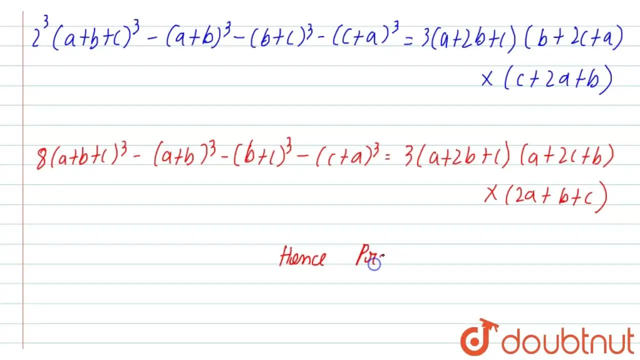 [Assamese] prove 8(a+b+c)^3-(a+b)^3-(b+c)^3-(c+a)^3=3(a+b+2c)(a+2b+c)