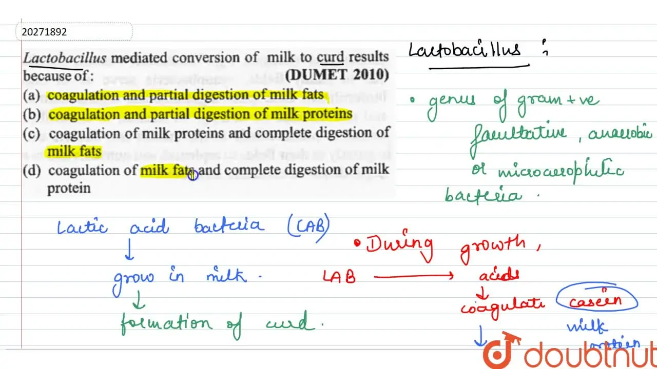 coagulation of milk proteins and complete digestion of milk fats