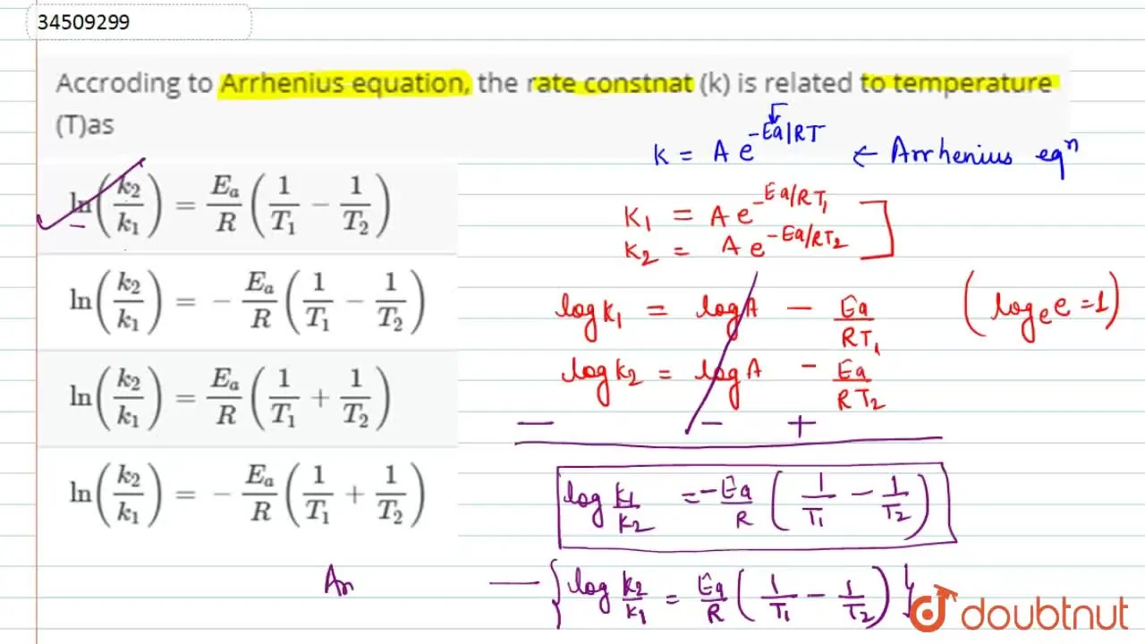 ln ((k(2))/(k(1)))=(E(a))/(R)((1)/(T(1))+(1)/(T(2)))