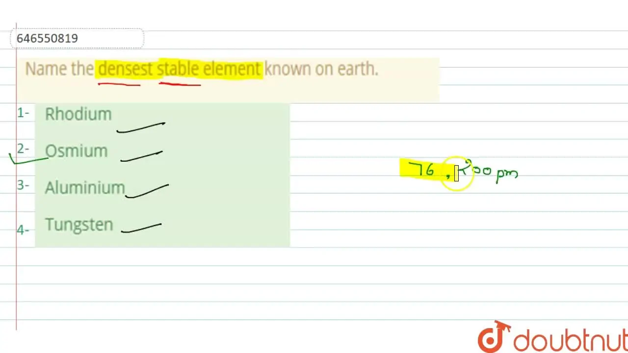 Name the densest stable element known on earth.