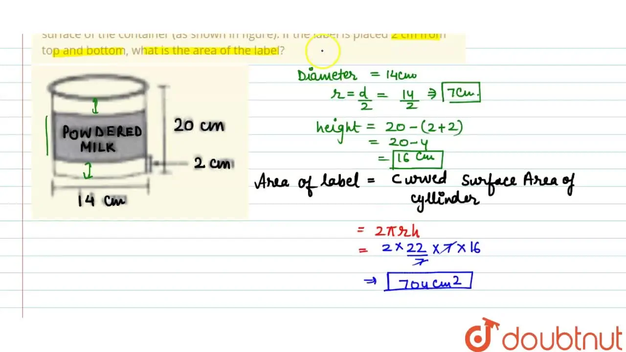 A company packages its milk powder in cylindrical container whose base