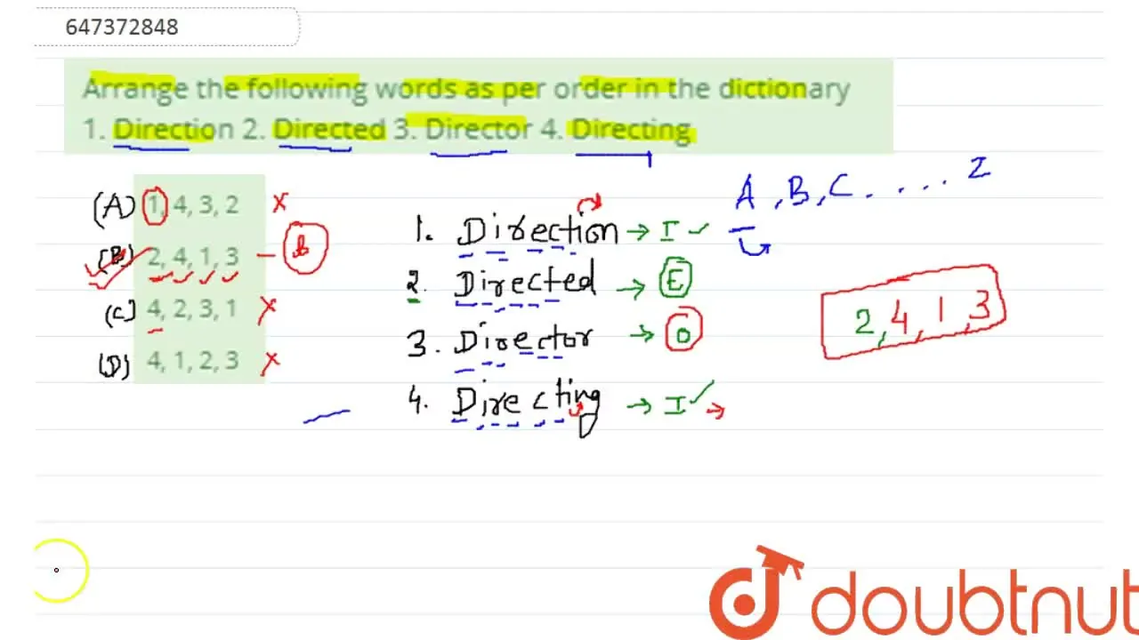 Arrange the following words as per order in the dictionary 1. Direct