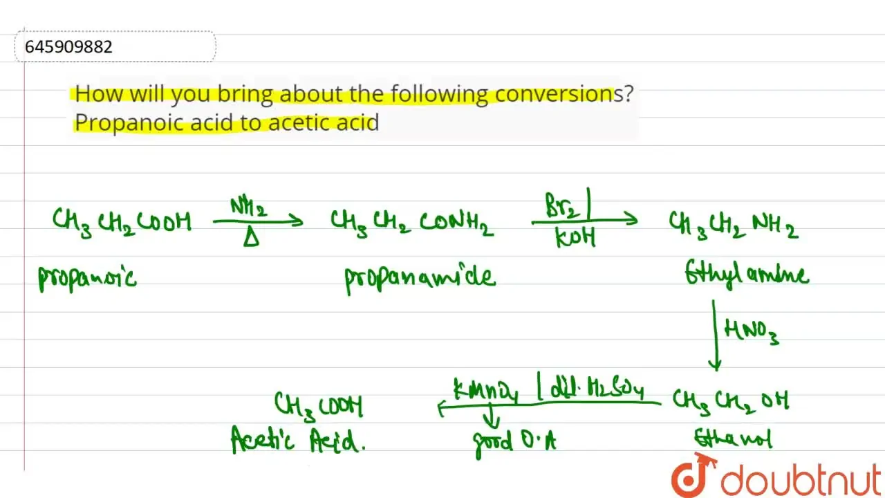 How will you bring about the following conversions? Propanoic acid